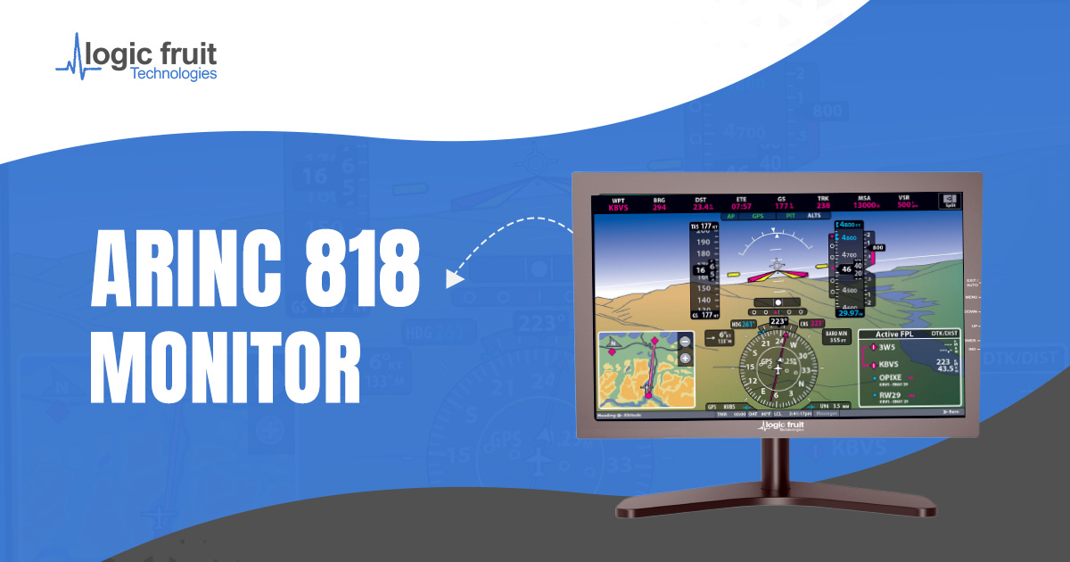 ARINC 818 MONITOR - Logic Fruit Technologies